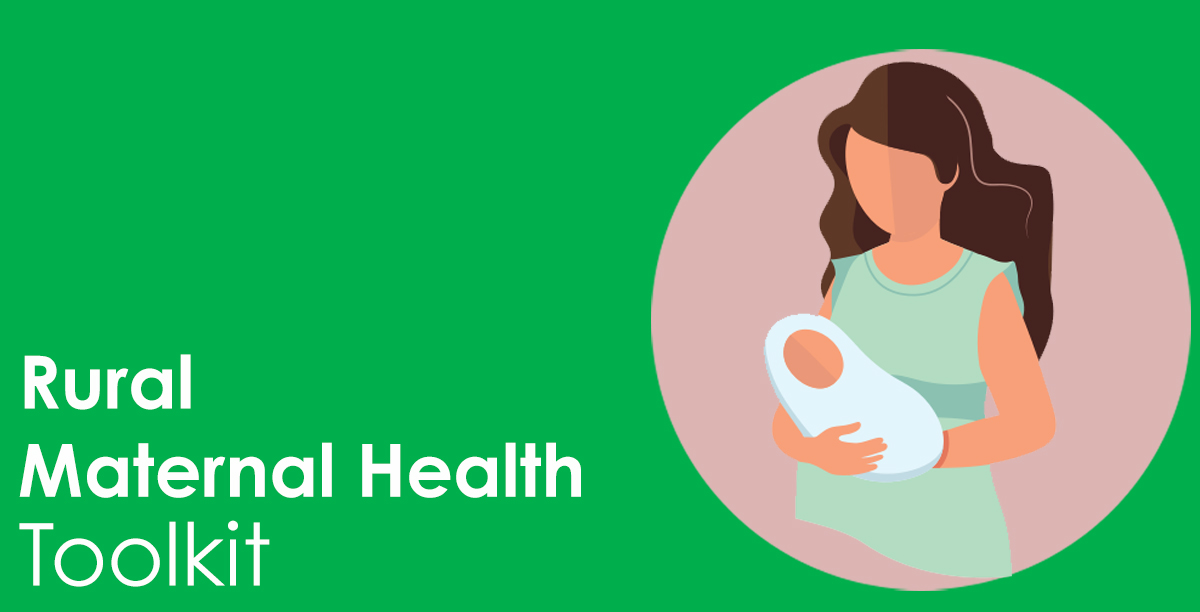 Rural Maternal Health Toolkit - RHIhub